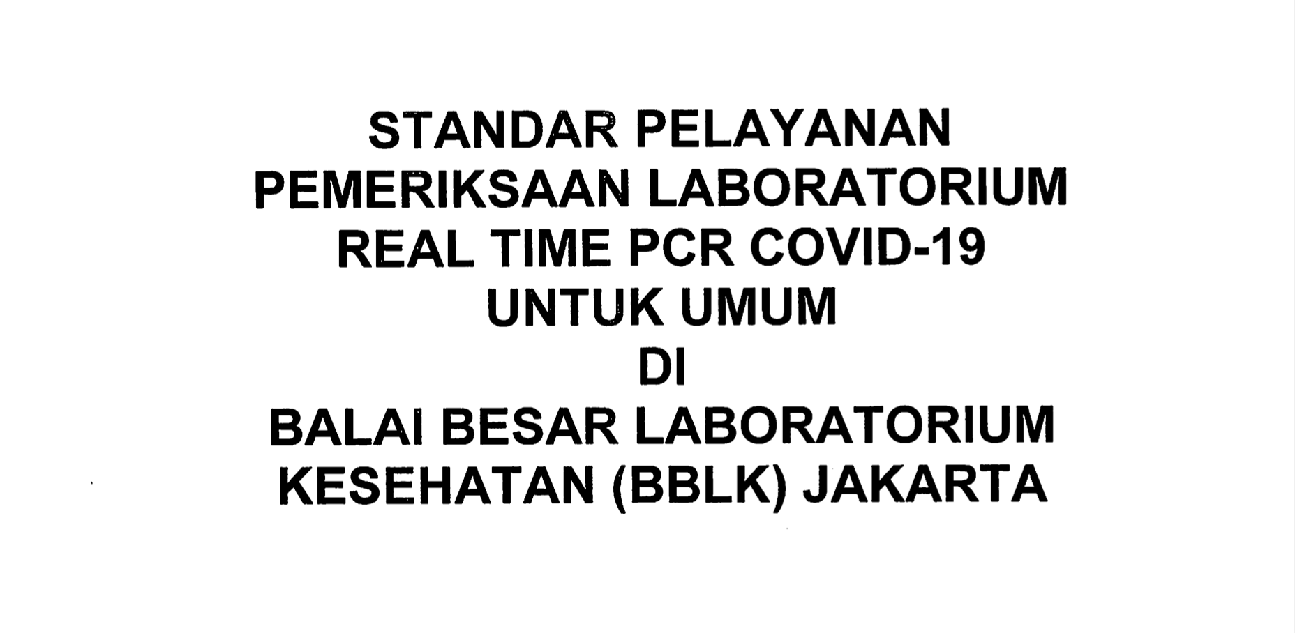 Standar Pelayanan Pemeriksaan Laboratorium Real Time PCR COVID-19 untuk ...