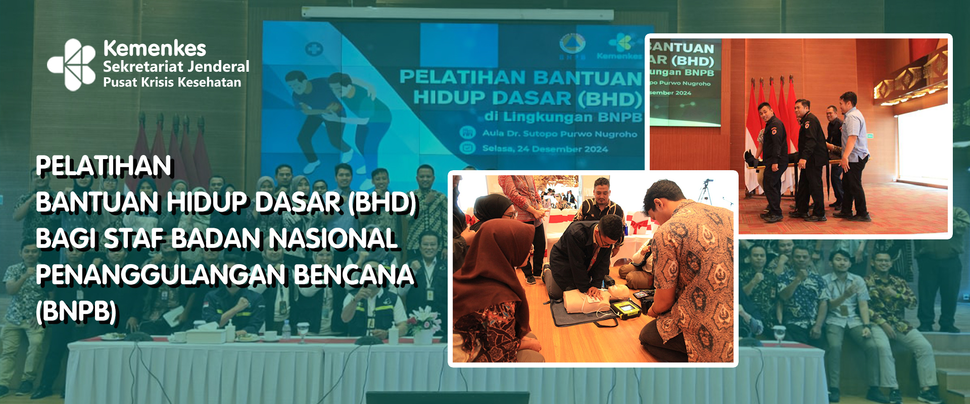 Pelatihan Bantuan Hidup Dasar (BHD) bagi Staf Badan Nasional ...