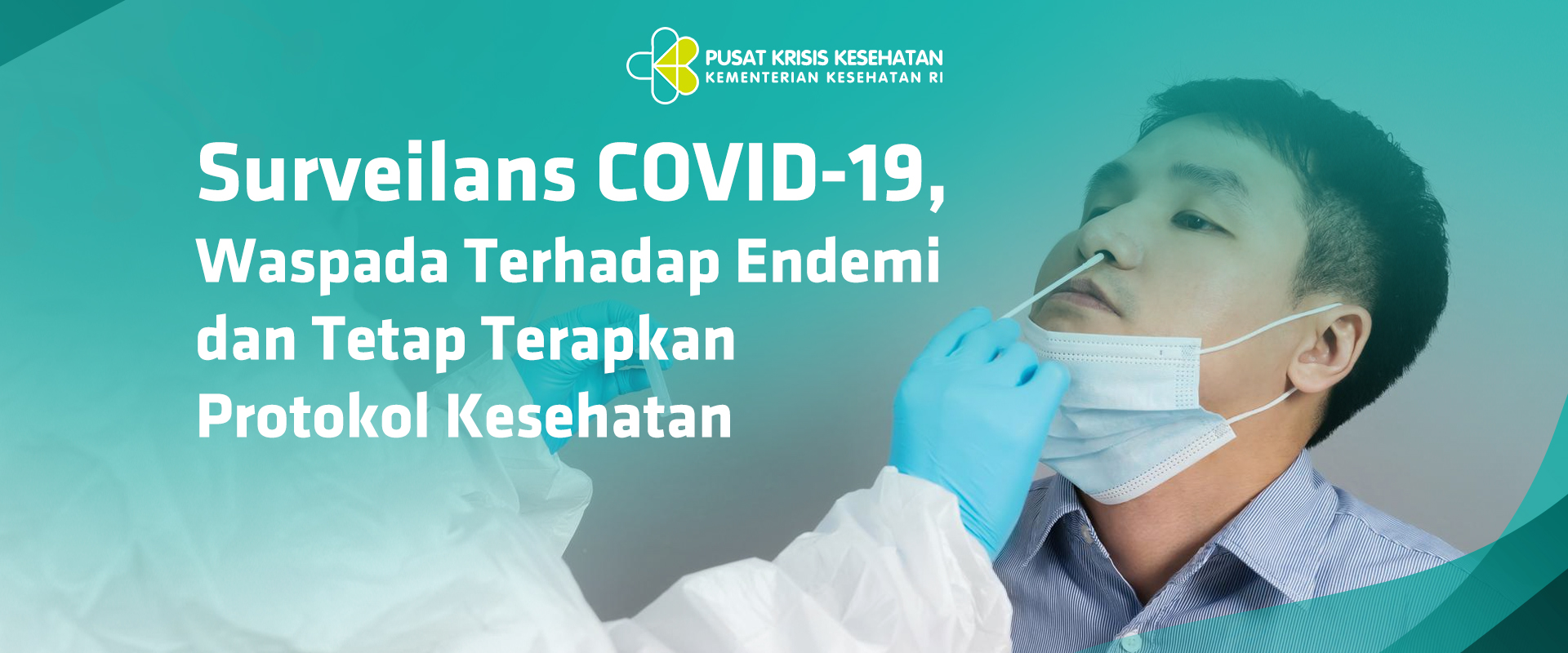 Surveilans COVID-19, Waspada Terhadap Endemi dan Tetap Terapkan ...